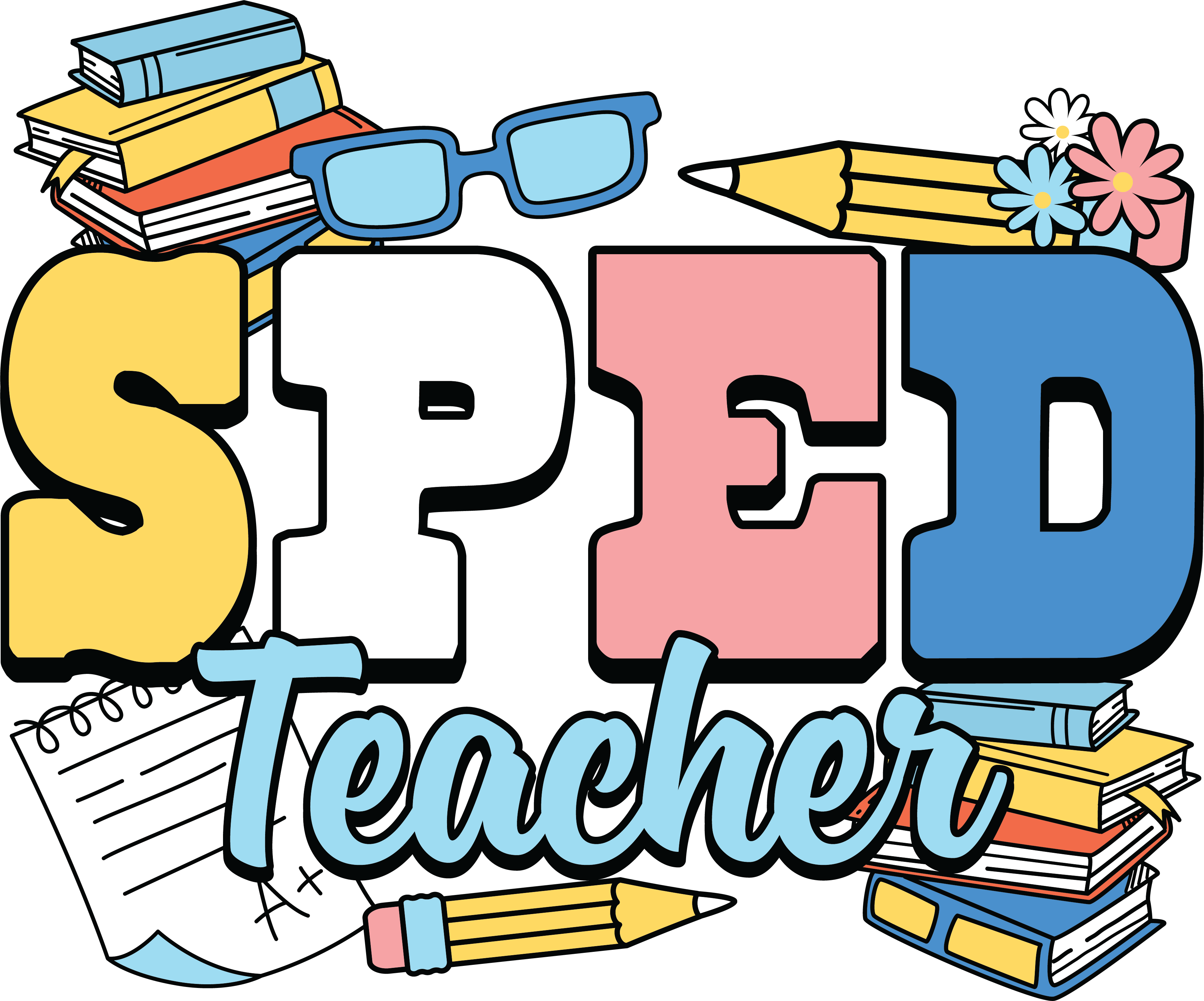 Sped Teacher Design - DTF Ready To Press – DTF Dallas