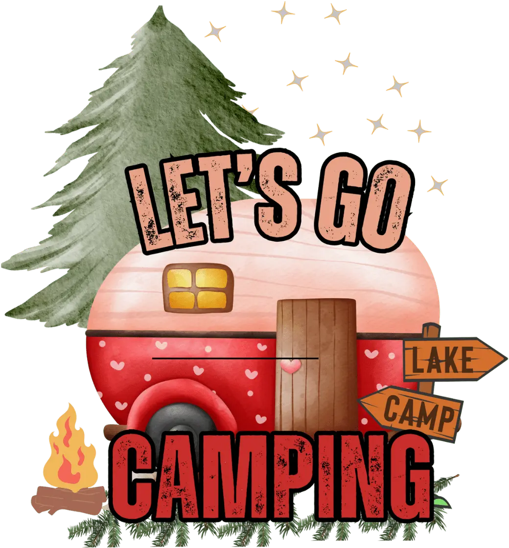 Let's Go Camping Design - DTF Ready To Press – DTF Dallas