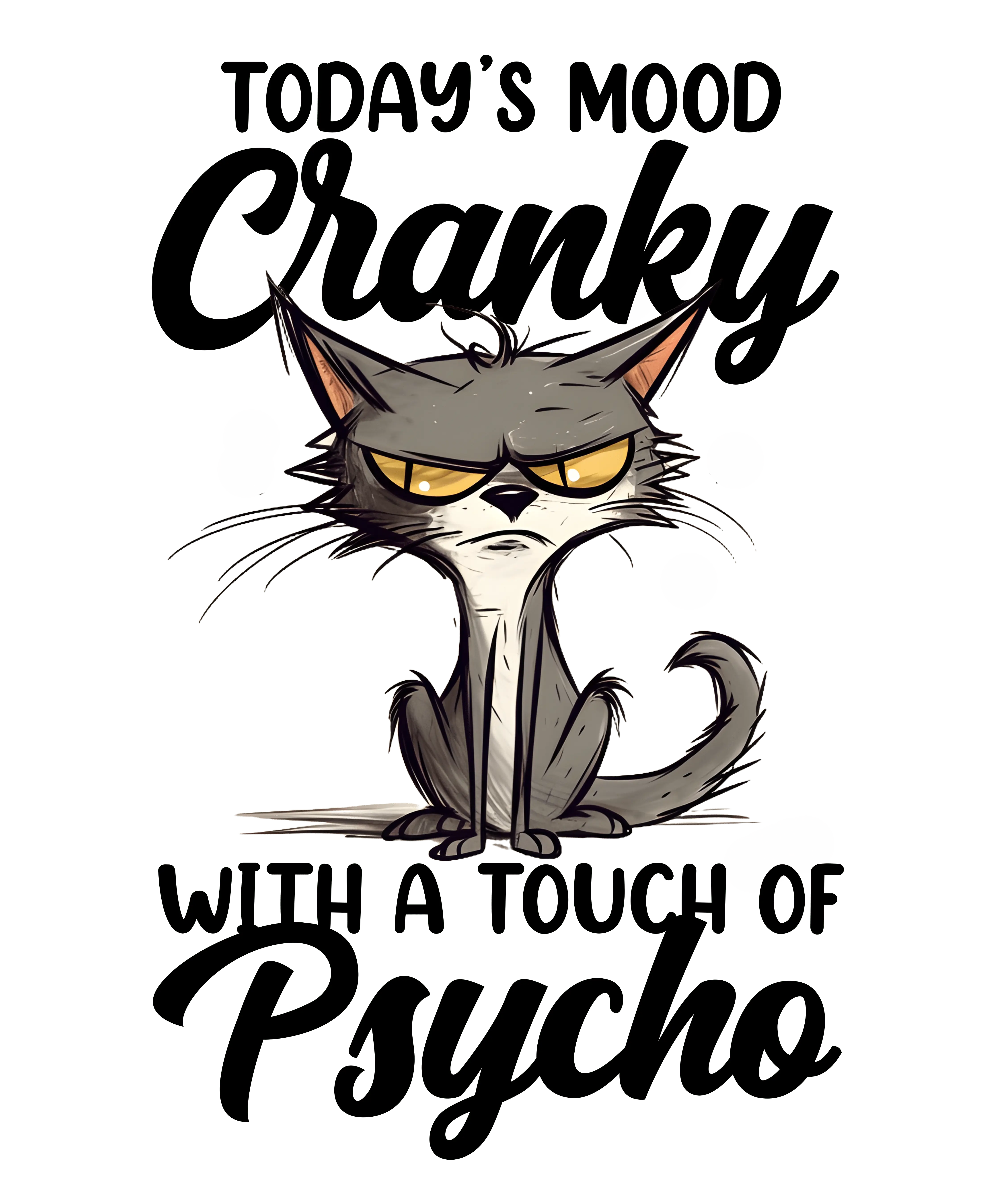 Psycho Cat Design - DTF Ready To Press – DTF Dallas