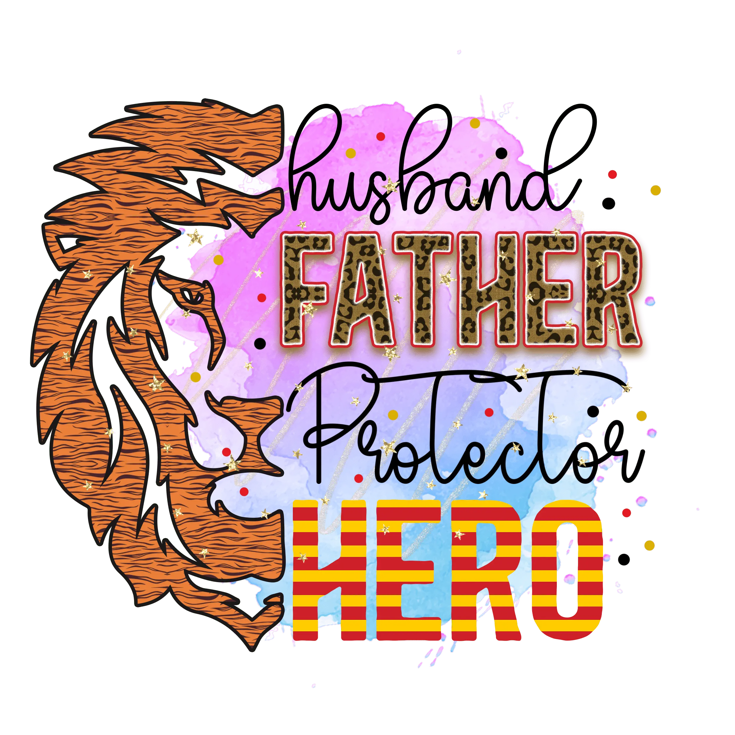 Husband Father Protector Hero Design DTF-Ready | DTF Dallas