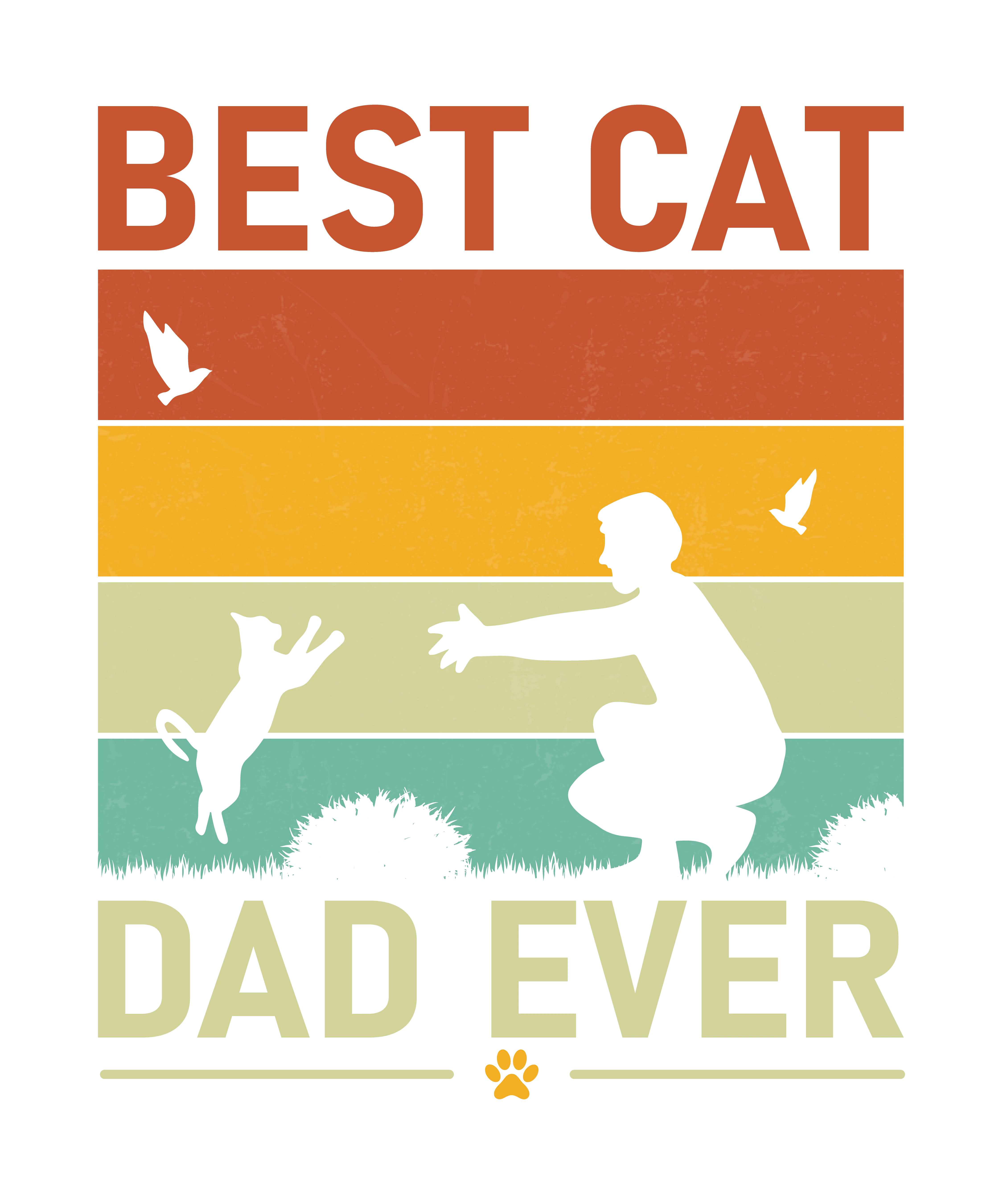 Best Cat Dad Ever Design DTF-Ready to Press | DTF Dallas